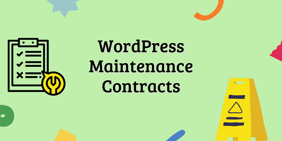 Create A WordPress Maintenance Contract Manual And Example